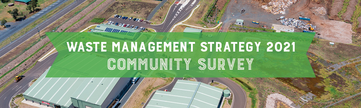 Waste Management Strategy 2021 | Have Your Say